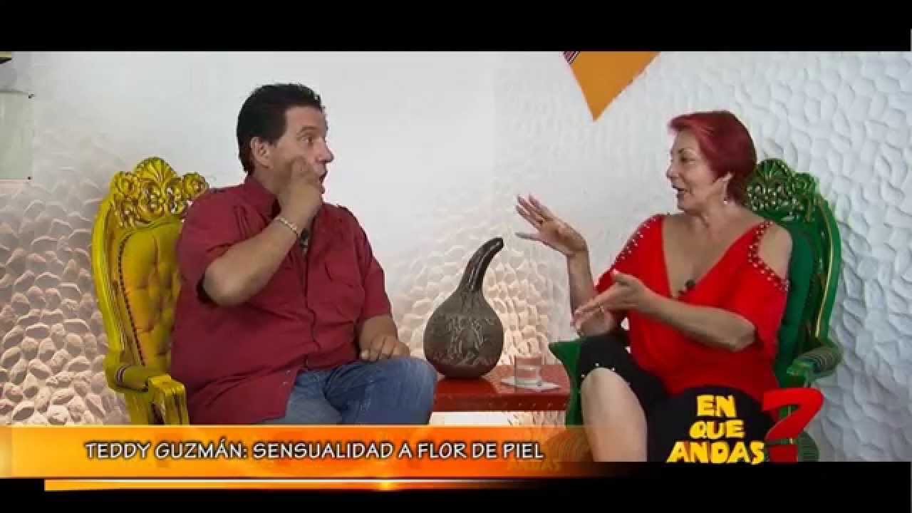 ENTREVISTA TEDDY GUZMAN - PROGRAMA EN QUE ANDAS - SEGUNDA PARTE - YouTube