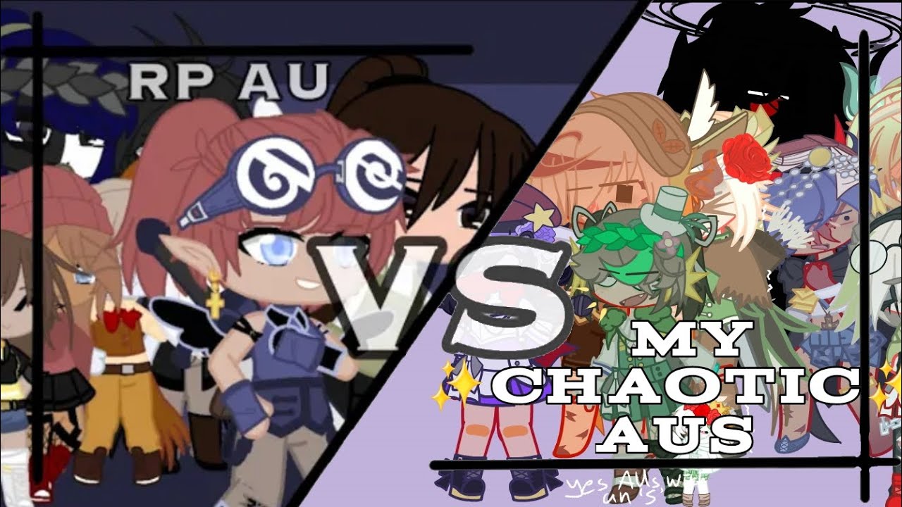 RP AU vs My ️CHAOTIC ️ AUs || #rpaufnfbattle || Characters in desc ...