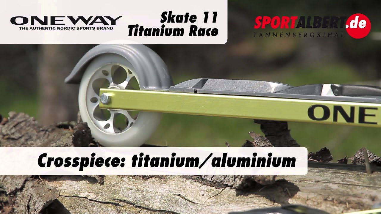 One Way Skate 11 Titanium Race offered by www.sportalbert.de - YouTube