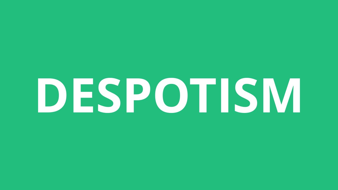 How To Pronounce Despotism - Pronunciation Academy - YouTube