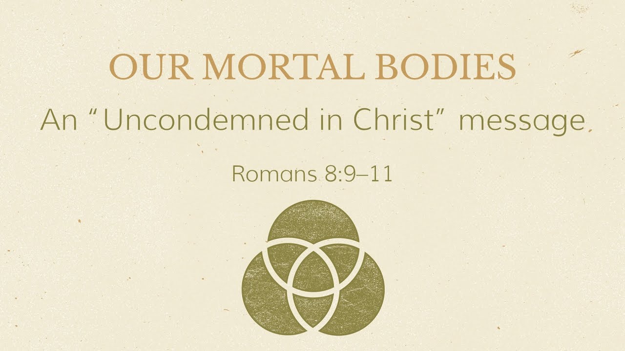 Our Mortal Bodies (Oct 6, 2024) - YouTube