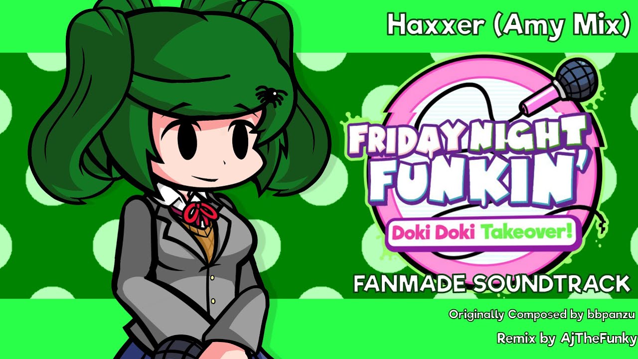 Haxxer (Amy Mix) - Doki Doki Takeover Fan Soundtrack (Old) - YouTube