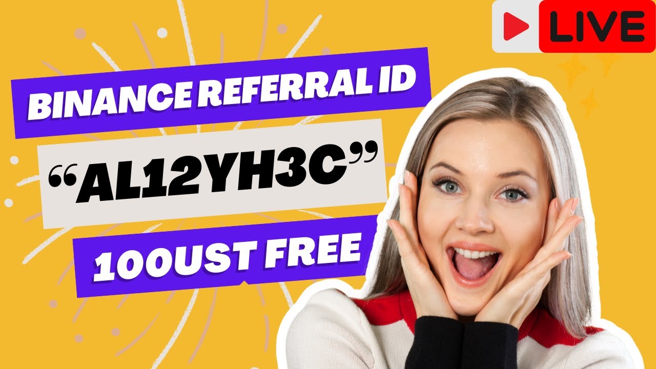 Binance Referral id code - Binance Referral ID (Optional) Sign Up Bonus ...