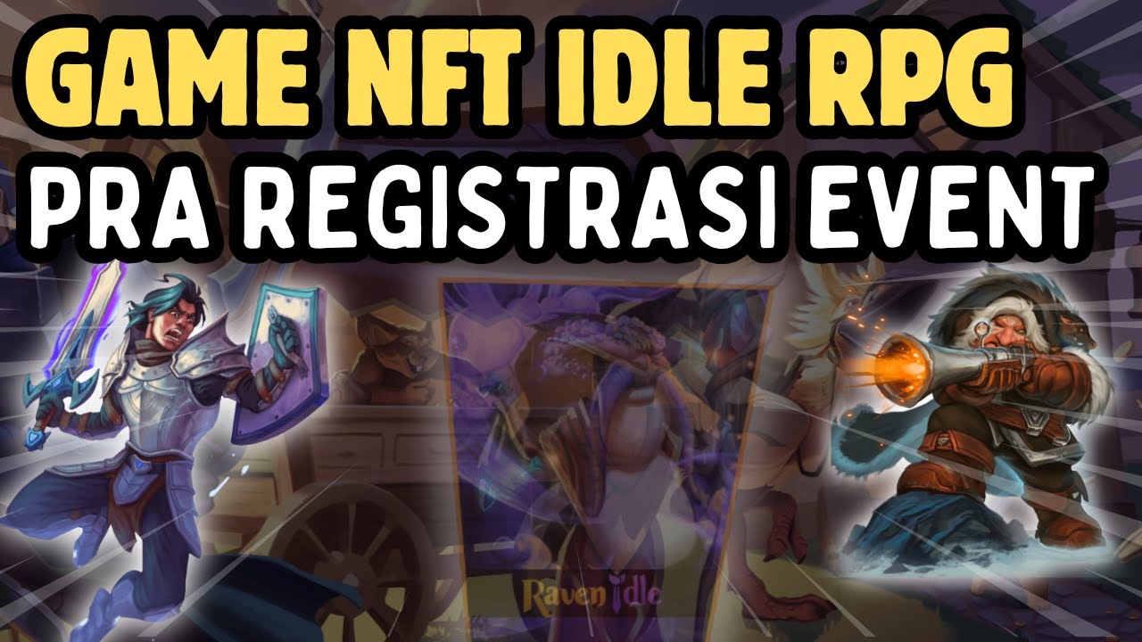 Pra Registrasi event Game NFT Raven Idle | Travenlight Games | Sesepuh ...