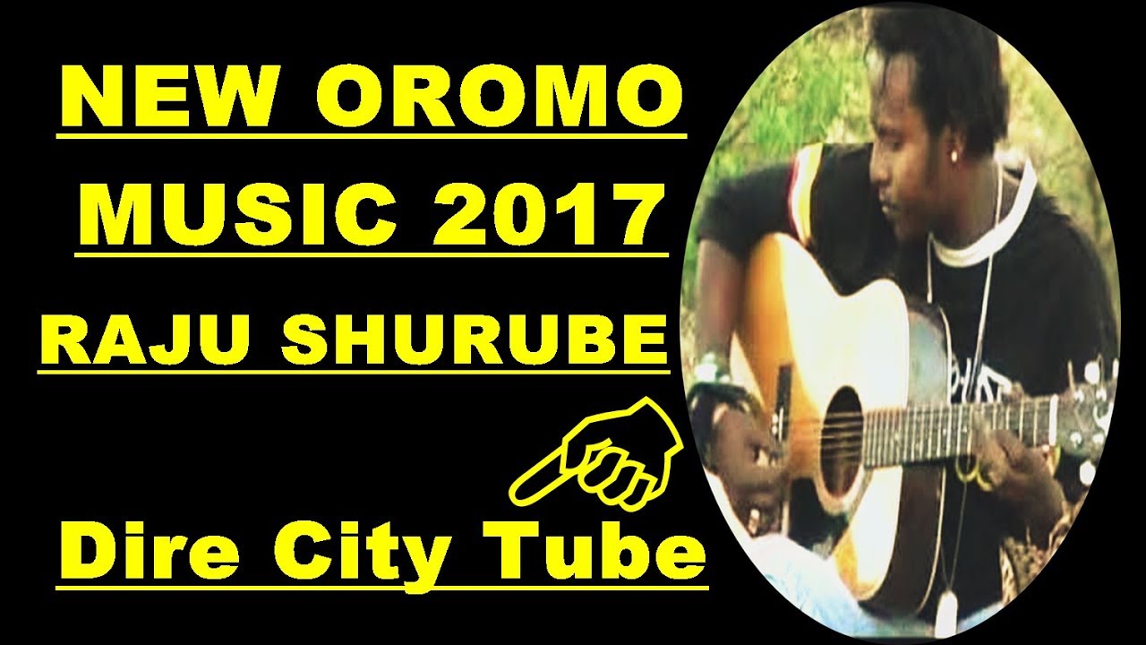 Taju Shurube Best New Oromo Music 2017**Natu Sif Walaale* - YouTube