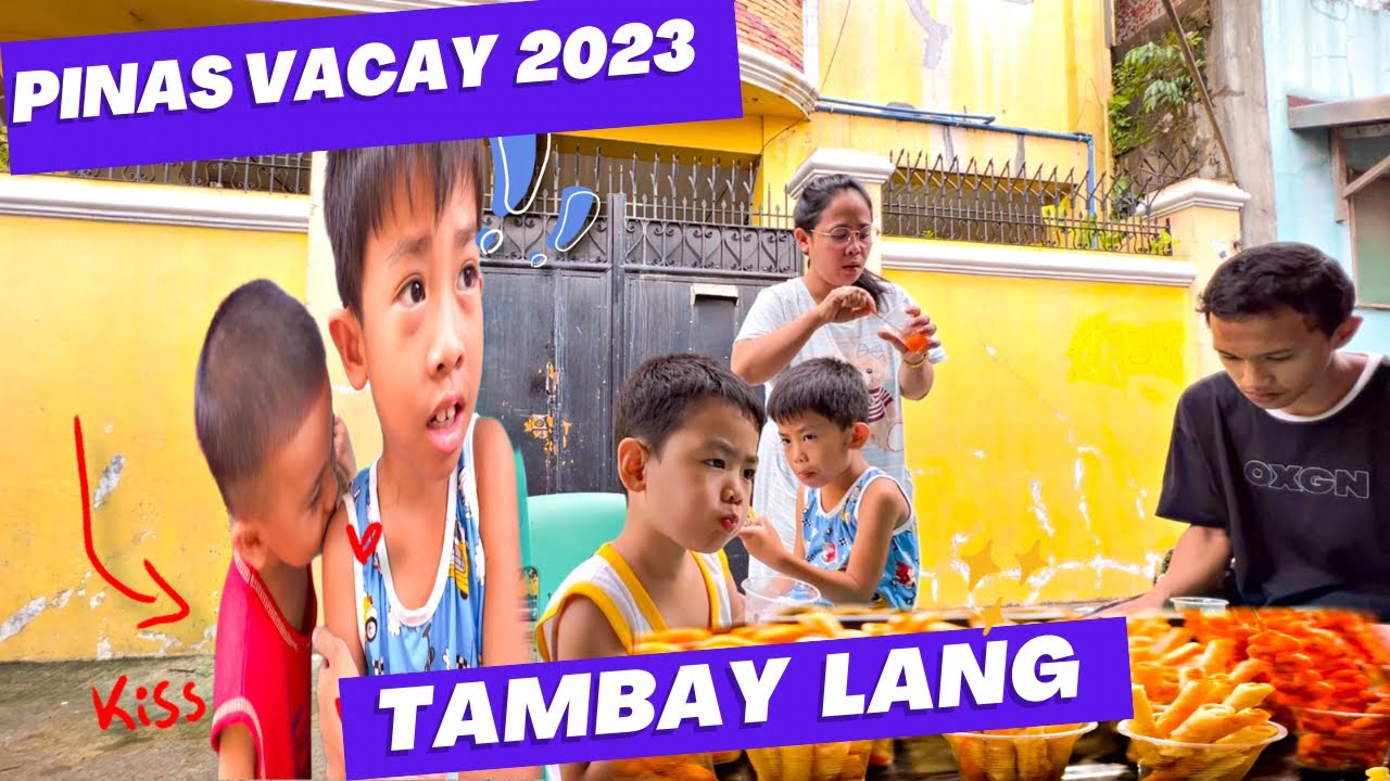 Pinas Bakasyon: TAMBAY LANG SA LABAS | KOREAN KIDS TRIED PINOY STREET ...