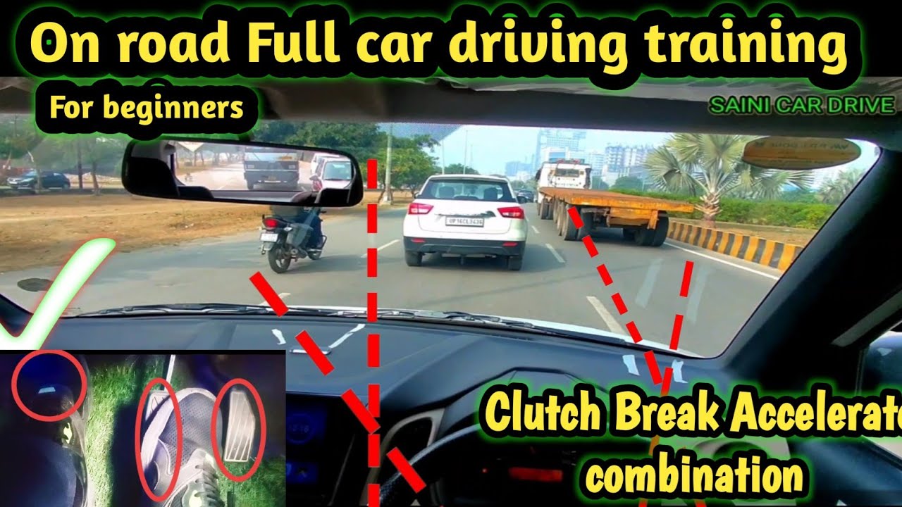 Full car driving training for beginner | Clutch Break Accelerate ...