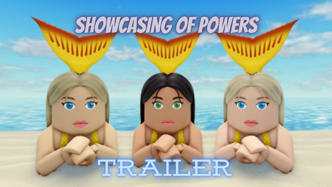 H2O MERMAID TESTING SHOWCASING OF POWERS TRAILER l ROBLOX l PLAY WITH ...