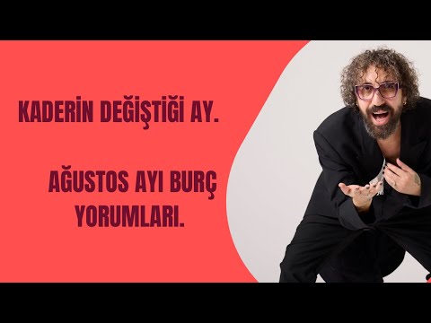 KADERİN DEĞİŞTİĞİ AY. AĞUSTOS AYI BURÇ YORUMLARI.  #ağustosayıburcyorumları   #astrologvedatdelek 