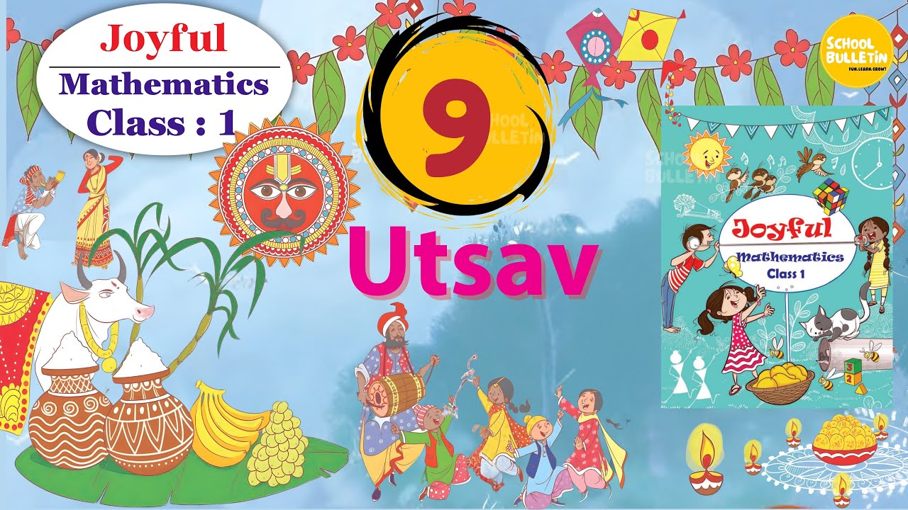 CLASS 1 : MATHEMATICS : CHAPTER - 9 : Utsav /CBSE / NCERT Curriculum ...