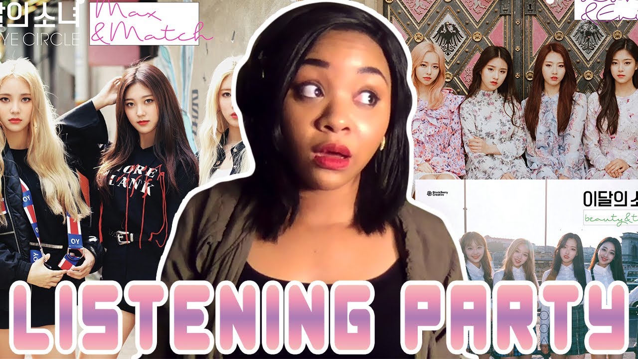 Listening Party Loona Subunits Love And Evil Max And Match Beautyandthebeat Youtube