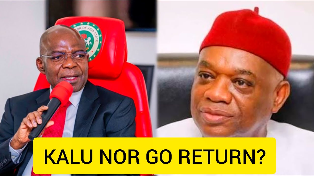 2027: Otti Draw Battle Line Against Orji Uzor Kalu Senate Comeback ...