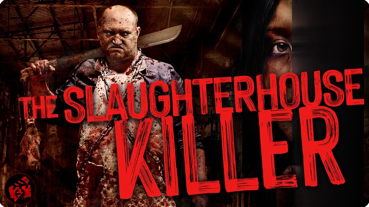 THE SLAUGHTERHOUSE KILLER | Horror Slasher Thriller | Full Movie - YouTube