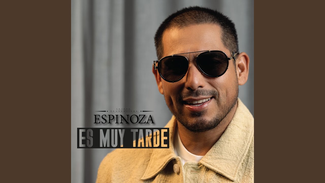Es muy tarde - YouTube