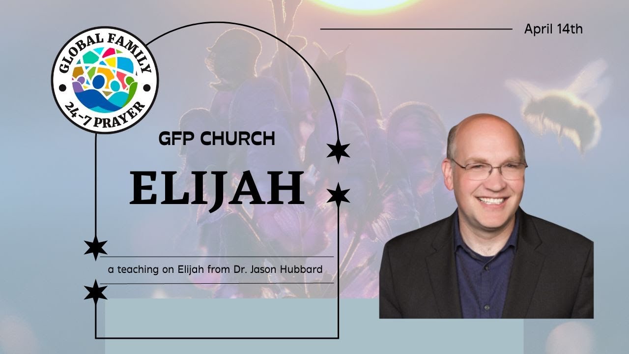 Elijah's Prayer with Dr. Jason Hubbard - Church April 14, 2023 - YouTube