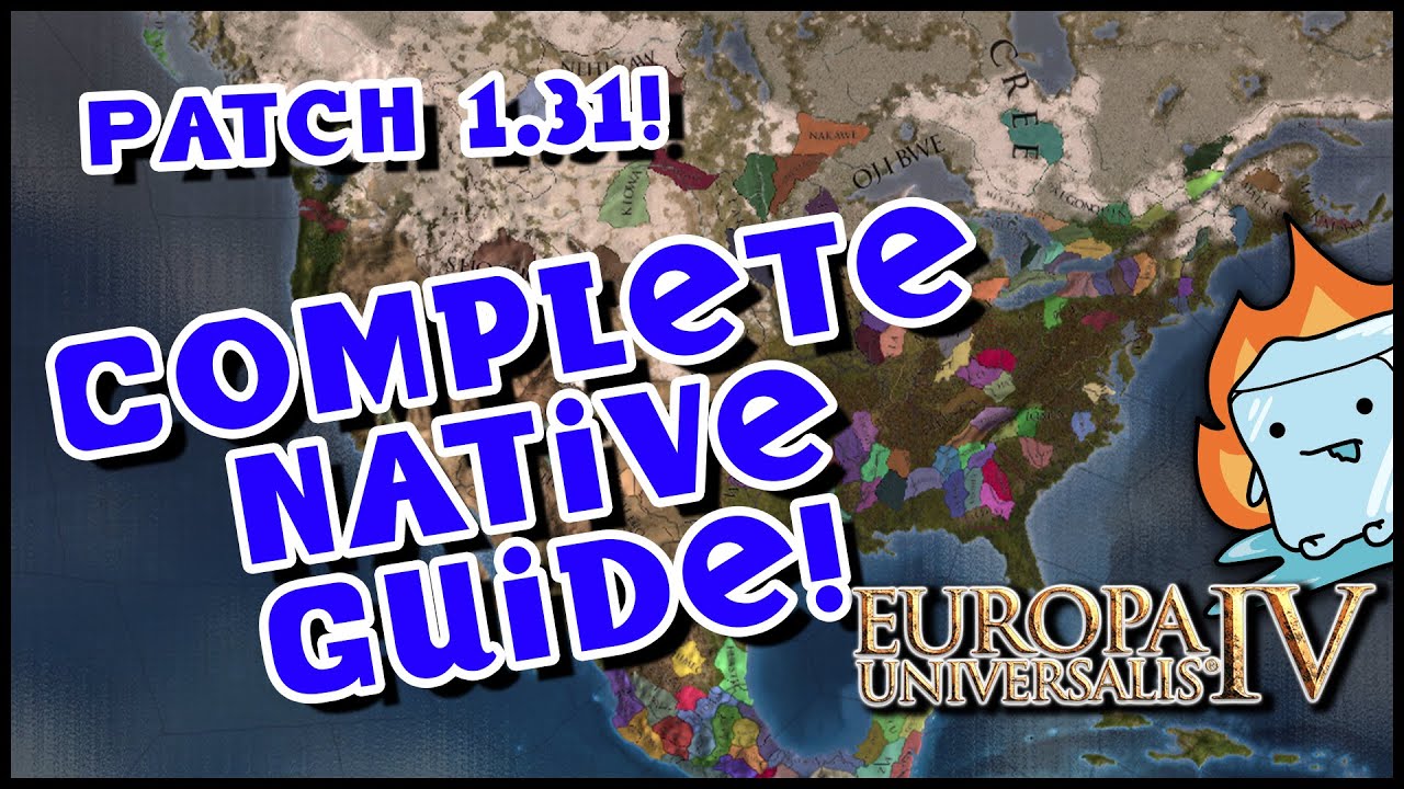 [EU4] Complete Native Guide to EU4 Leviathan Patch 1.31 - YouTube