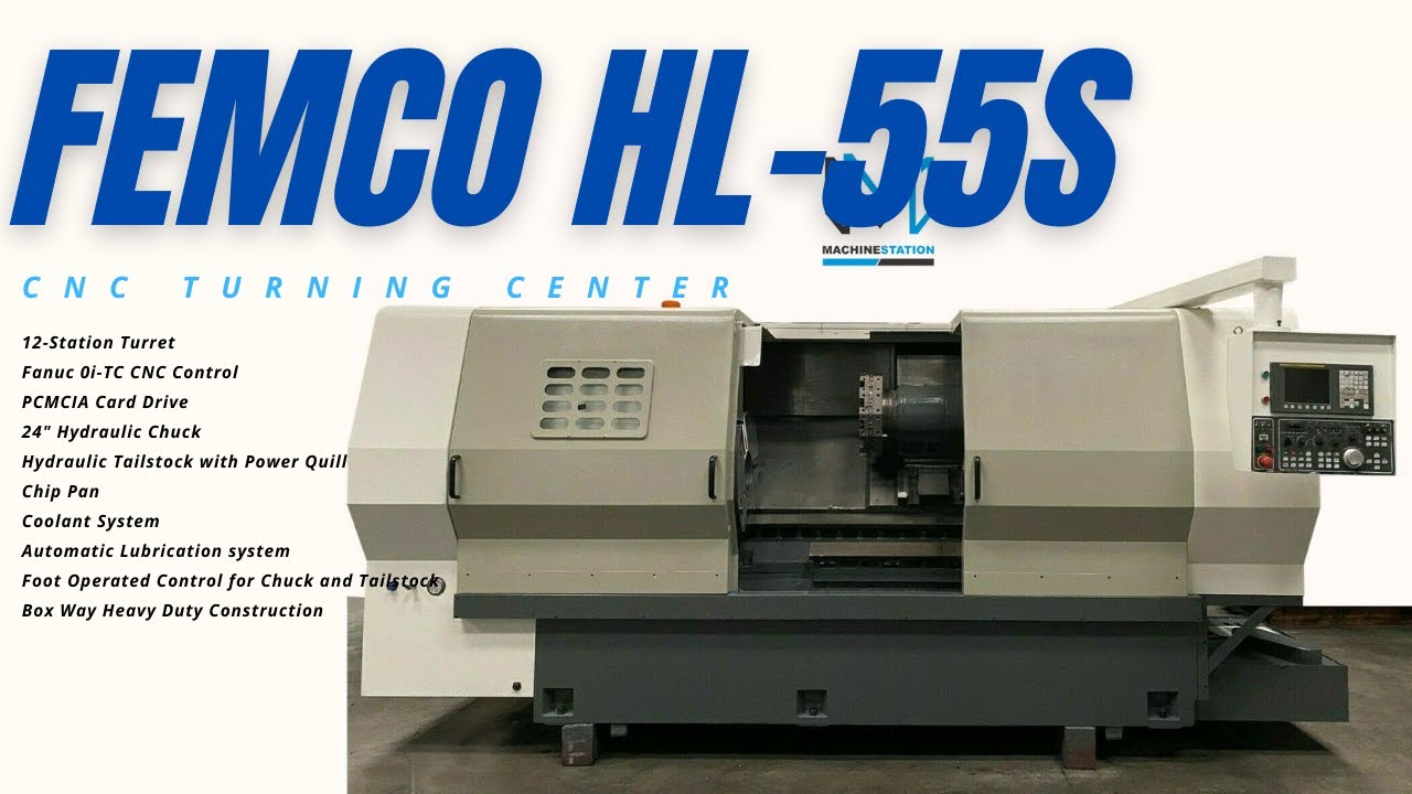 Femco HL-55S CNC Turning Center Lathe Machine 24" Chuck Fanuc 2008 ...