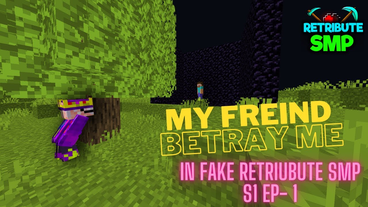 My Friend betray me in this lifesteal SmP || Fake Retribute Smp S1 ep 1 ...