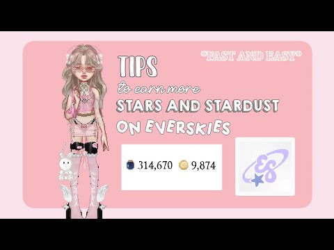 Tips to earn more STARS and STARDUST on Everskies || eufqrixz - YouTube