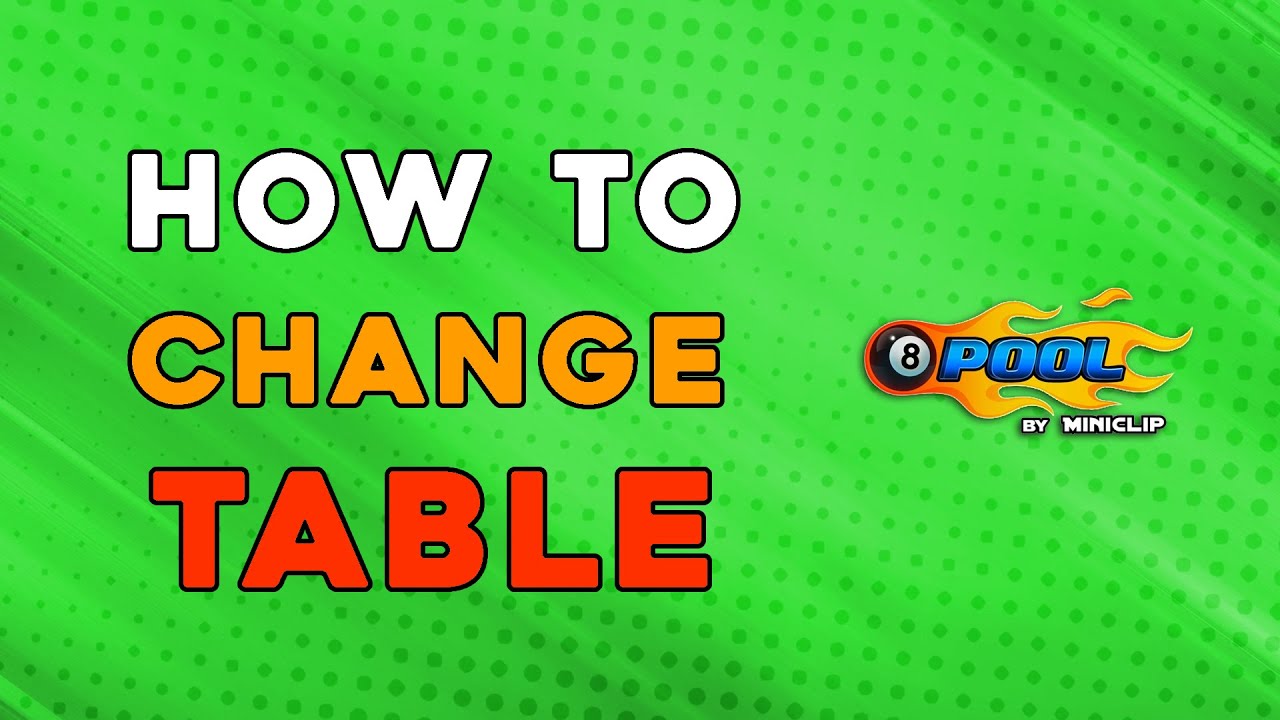 How To Change Table In 8 Ball Pool (Easiest Way) - YouTube