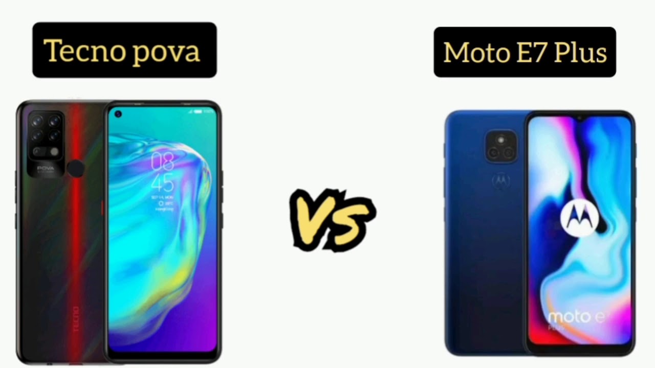 Tecno Pova Vs Moto E7 Plus - YouTube