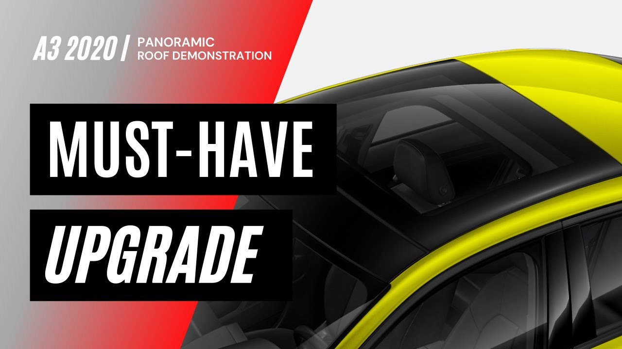 AUDI A3 SUNROOF | PANORAMIC GLASS SUNROOF | A3 2020 | A3 8Y | OPTIONAL ...