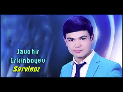 Javohir Erkinboyev - Sarvinoz 2017 | Жaвохир Еркинбоыев - Сарвиноз 2017