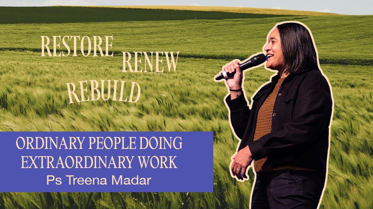 ORDINARY PEOPLE WILLING TO DO EXTRAORDINARY WORK | PS TREENA MADAR | FEBRUARY 16 2025 - YouTube