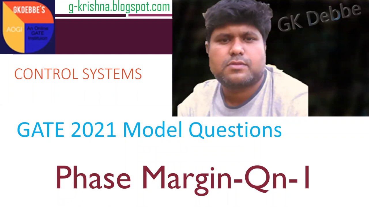 GATE-2021-Model Questions-Control Systems-Phase Margin-Question-1 - YouTube