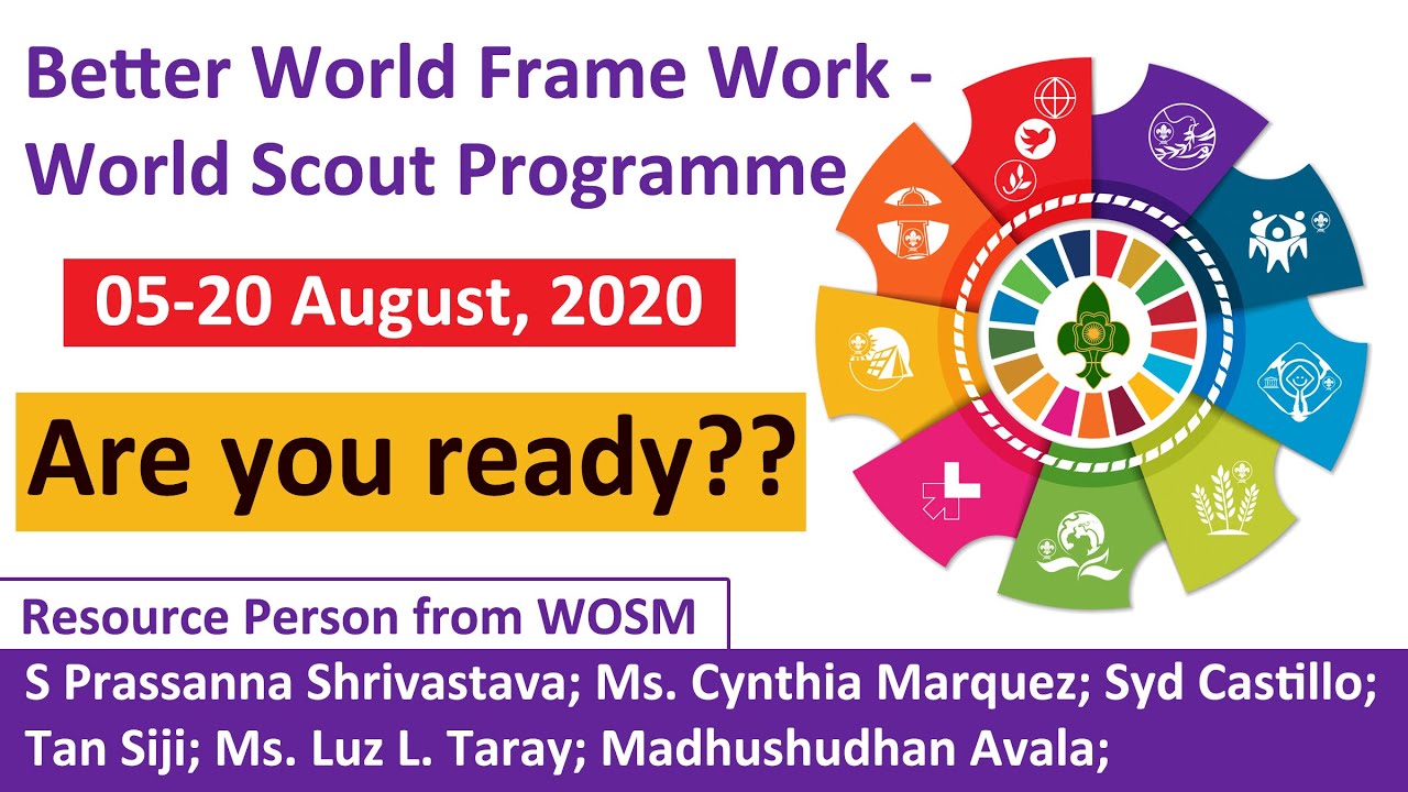 Webinar on “Better World Frame Work – World Scout Programme” - YouTube