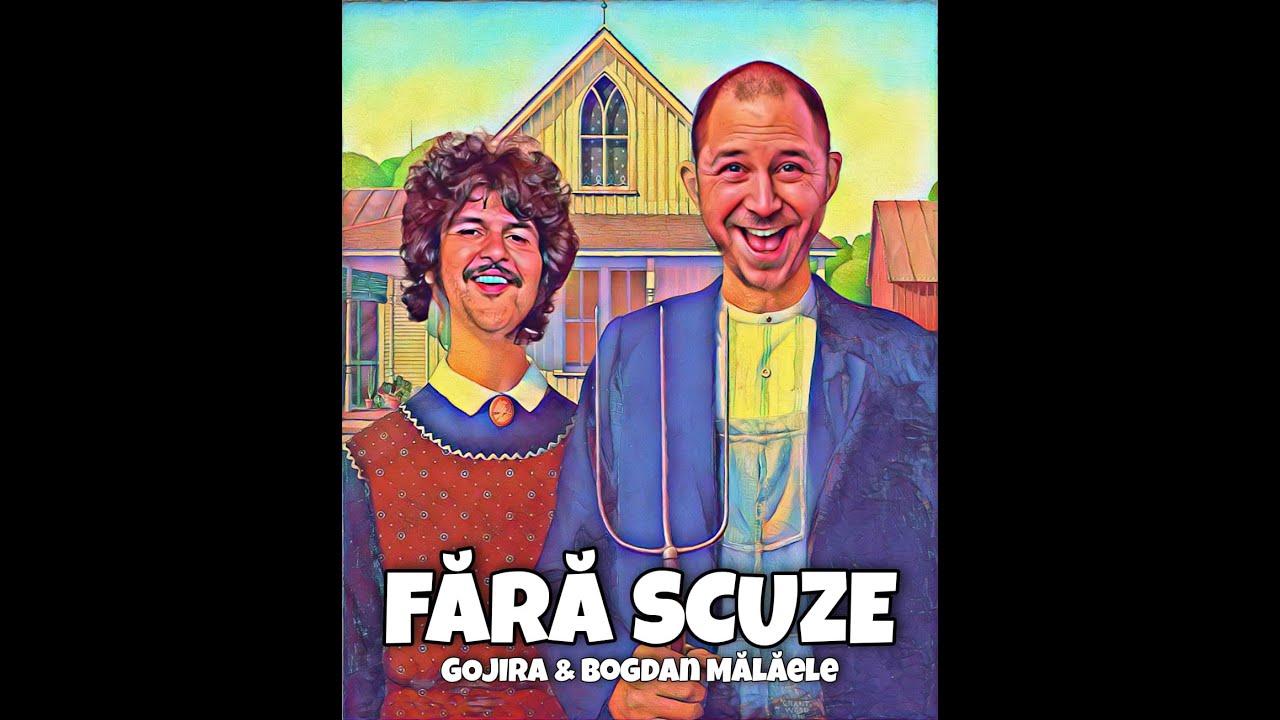 Luam vacanta!- Fara Scuze Ep. 31 cu Gojira & Bogdan Malaele | Podcast ...