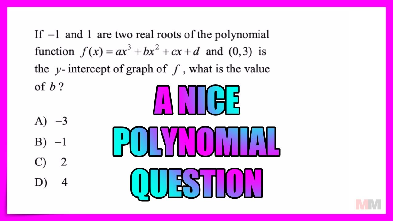 A Unique And Hard Polynomial Question I Ran Into SAT Math Practice a-unique-and-hard-polynomial-question-i-ran-into-sat-math-practice