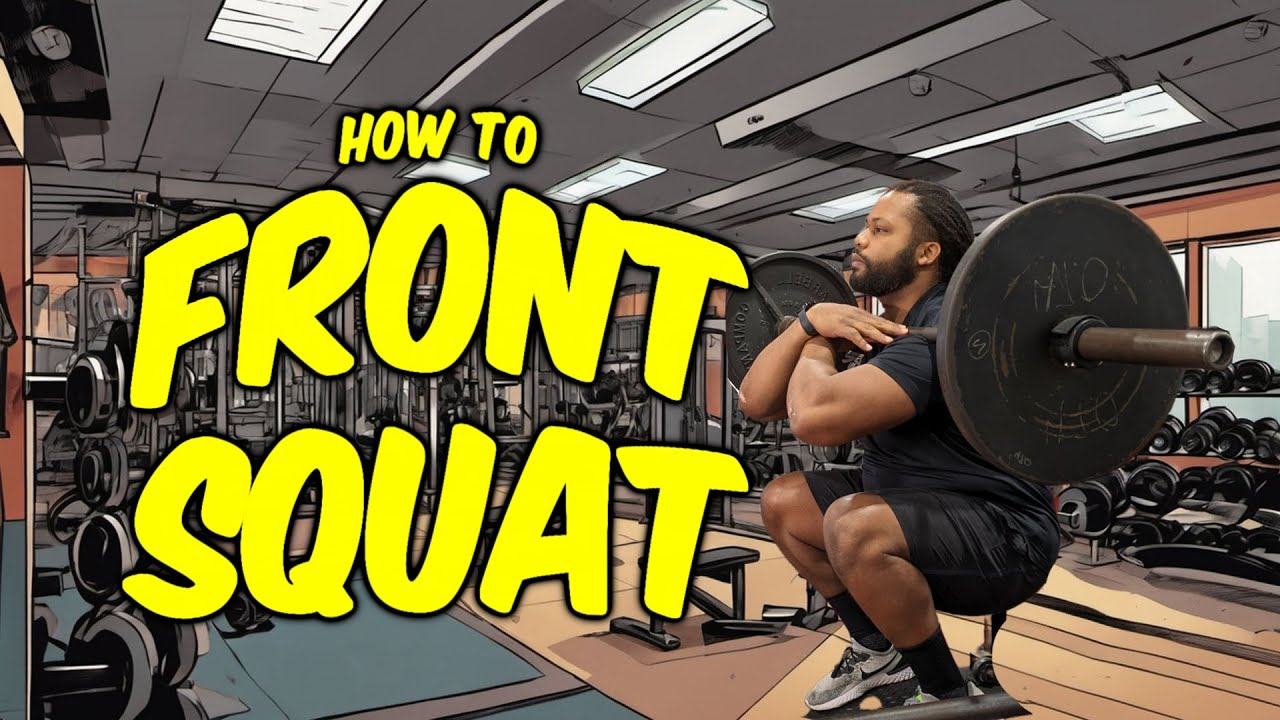 The Complete and Step by Step Guide to Front Squat Technique - YouTube