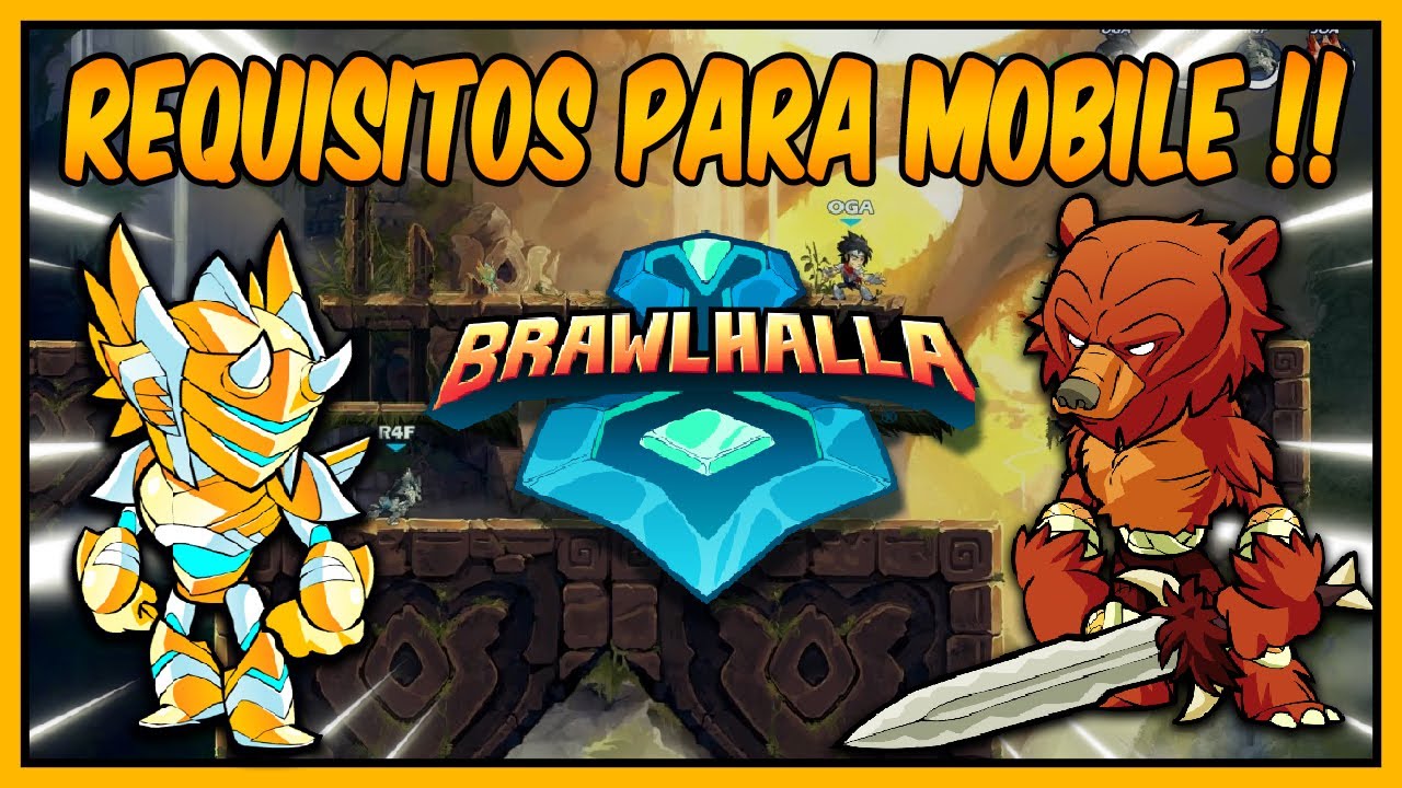 REQUISITOS PARA JOGAR O BRAWLHALLA MOBILE !! - YouTube
