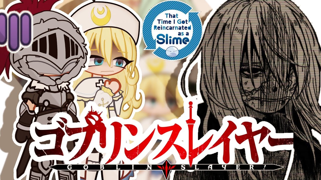 Goblin Slayer react to Rimuru Tempest {Part 3/? } - YouTube