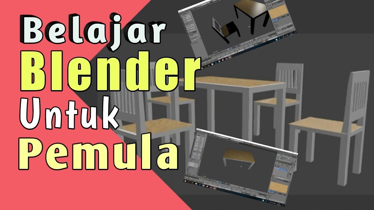 Belajar Blender 3D Object : Tutorial Membuat Meja dan Kursi Untuk ...
