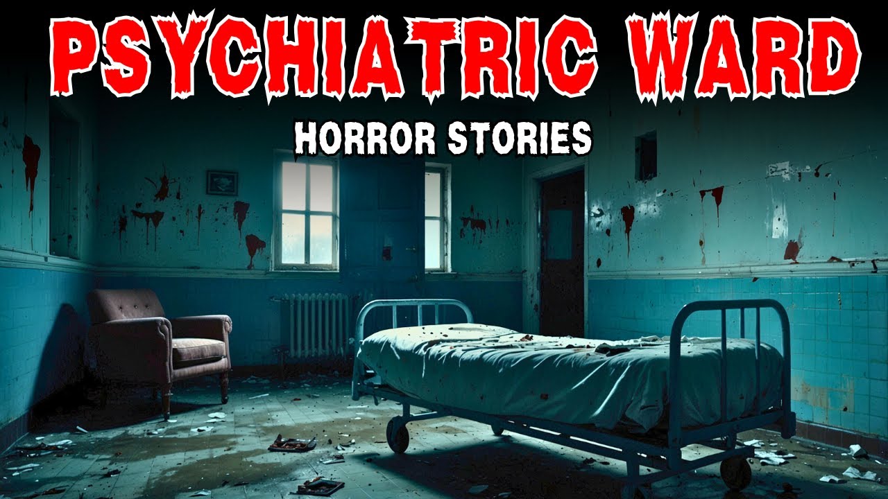 7 Real Psychiatric Ward Horror Stories | It Wasn’t Just the Patients in ...