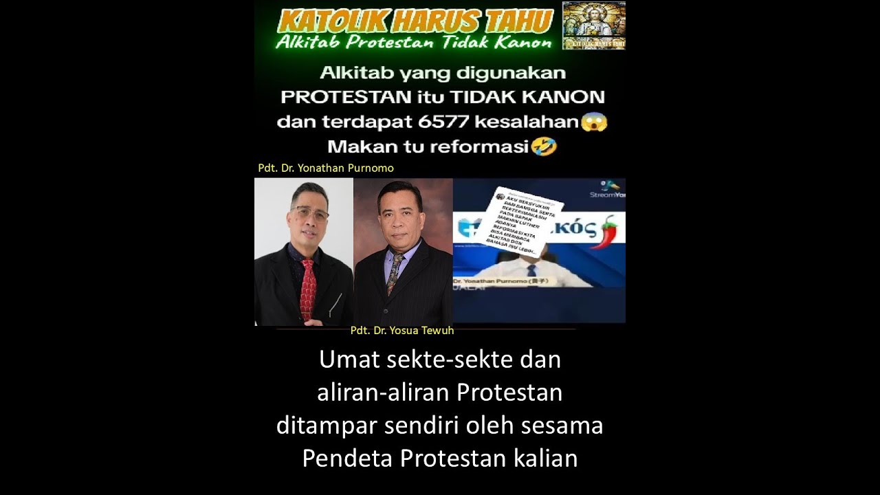Pdt. Yonatan Purnomo: Alkitab Asli Sesuai Kanon Adalah Alkitab Katolik ...