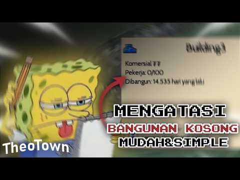 LENGKAP!!! Cara Mengatasi Bangunan Kosong Di Game TheoTown!!