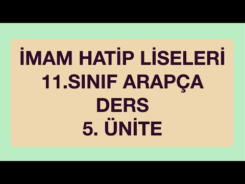 ANADOLU İMAM HATİP LİSESİ İHL 11.SINIF ARAPÇA 5.ÜNİTE
