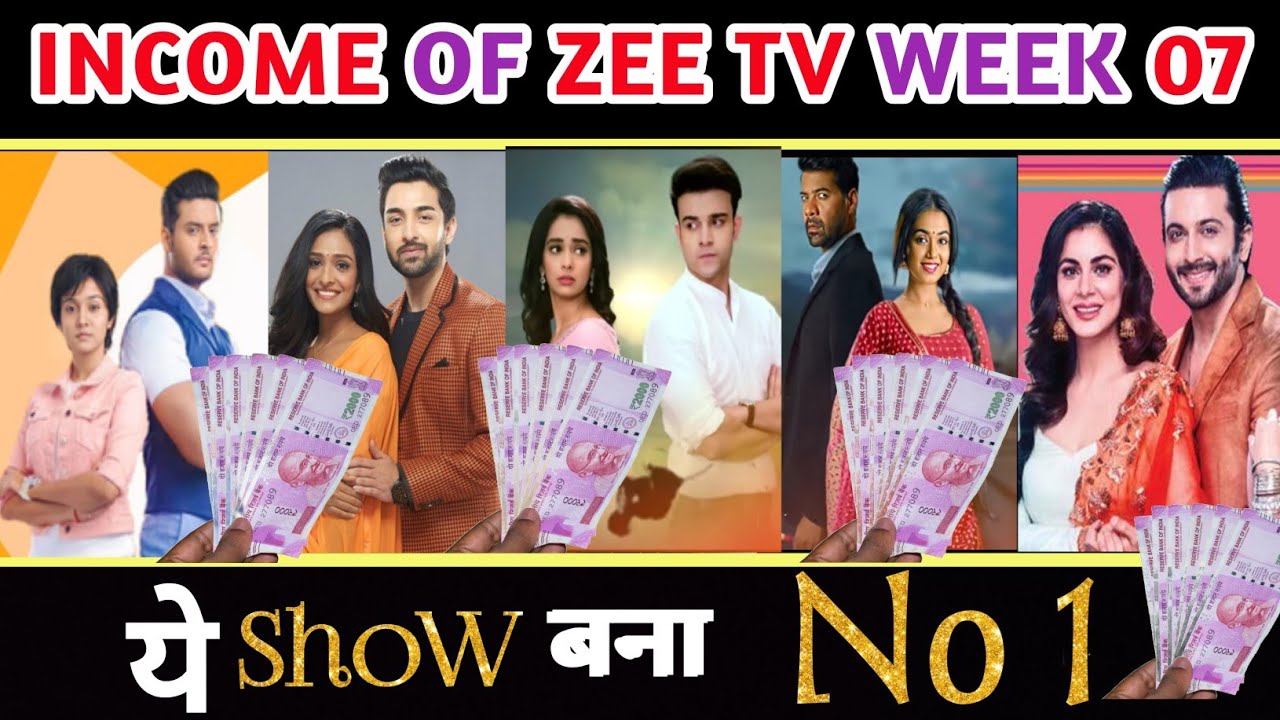 Zee TV All Shows Income of This Week | Barc Trp Of Zee TV and Income Of ...