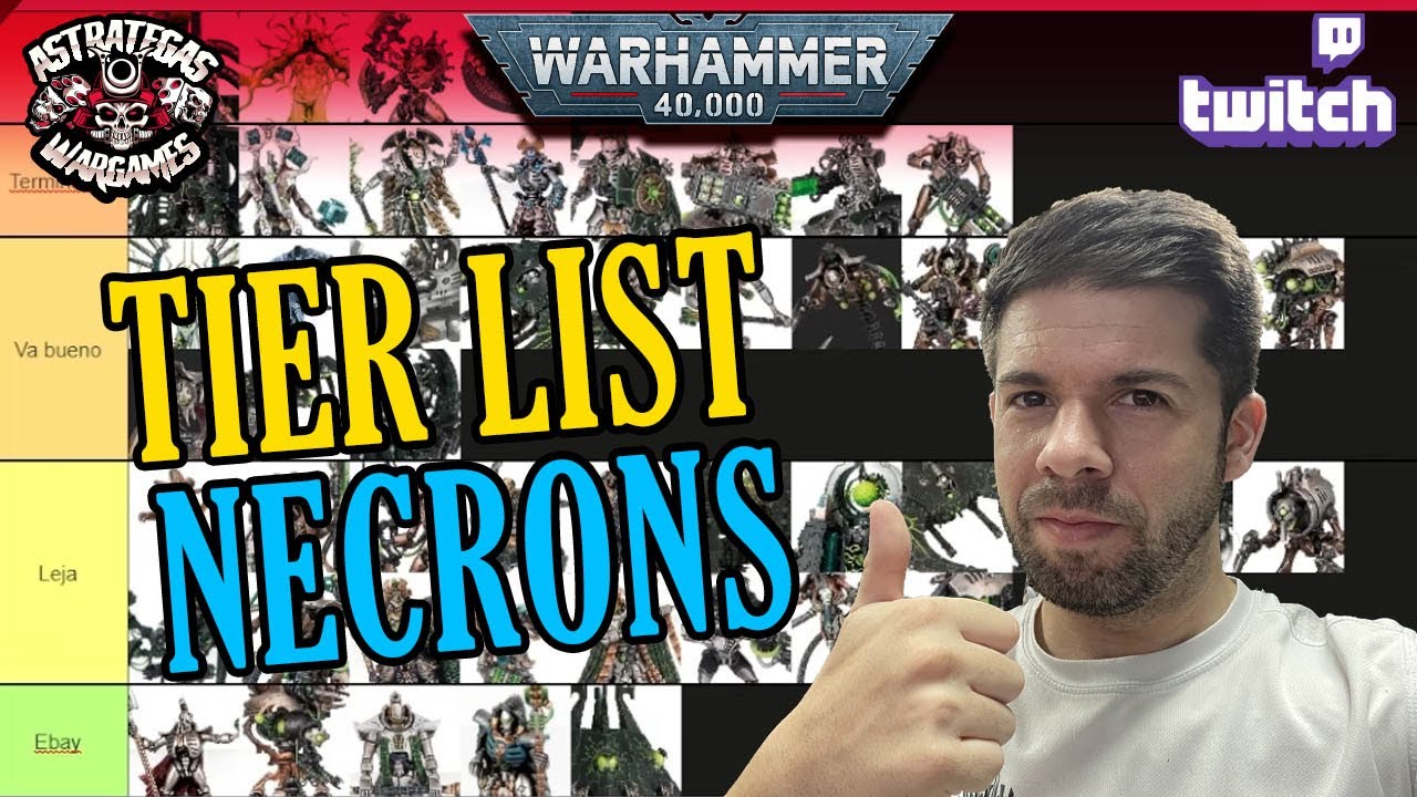 🌟TIER LIST NECRONS WARHAMMER 40000🌟 Junio 2022 - YouTube