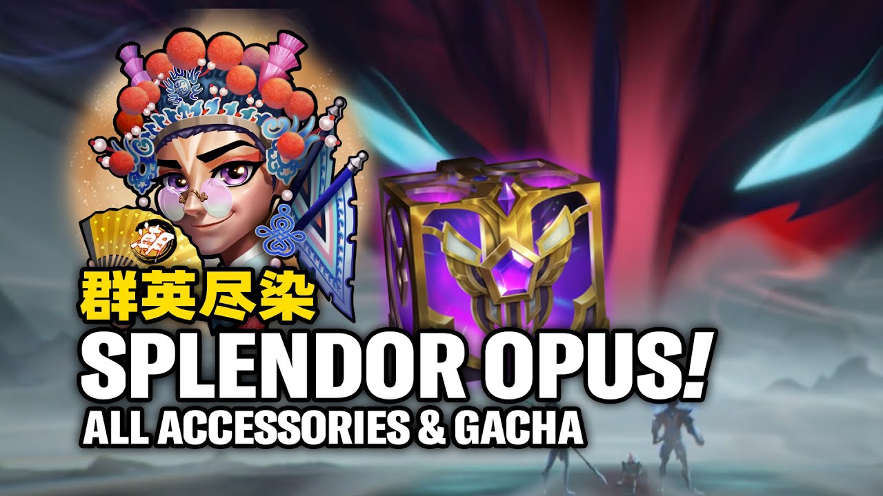 WILD RIFT - SPLENDOR OPUS ALL ACCESSORIES & GACHA LOOT CHESTS!! - YouTube