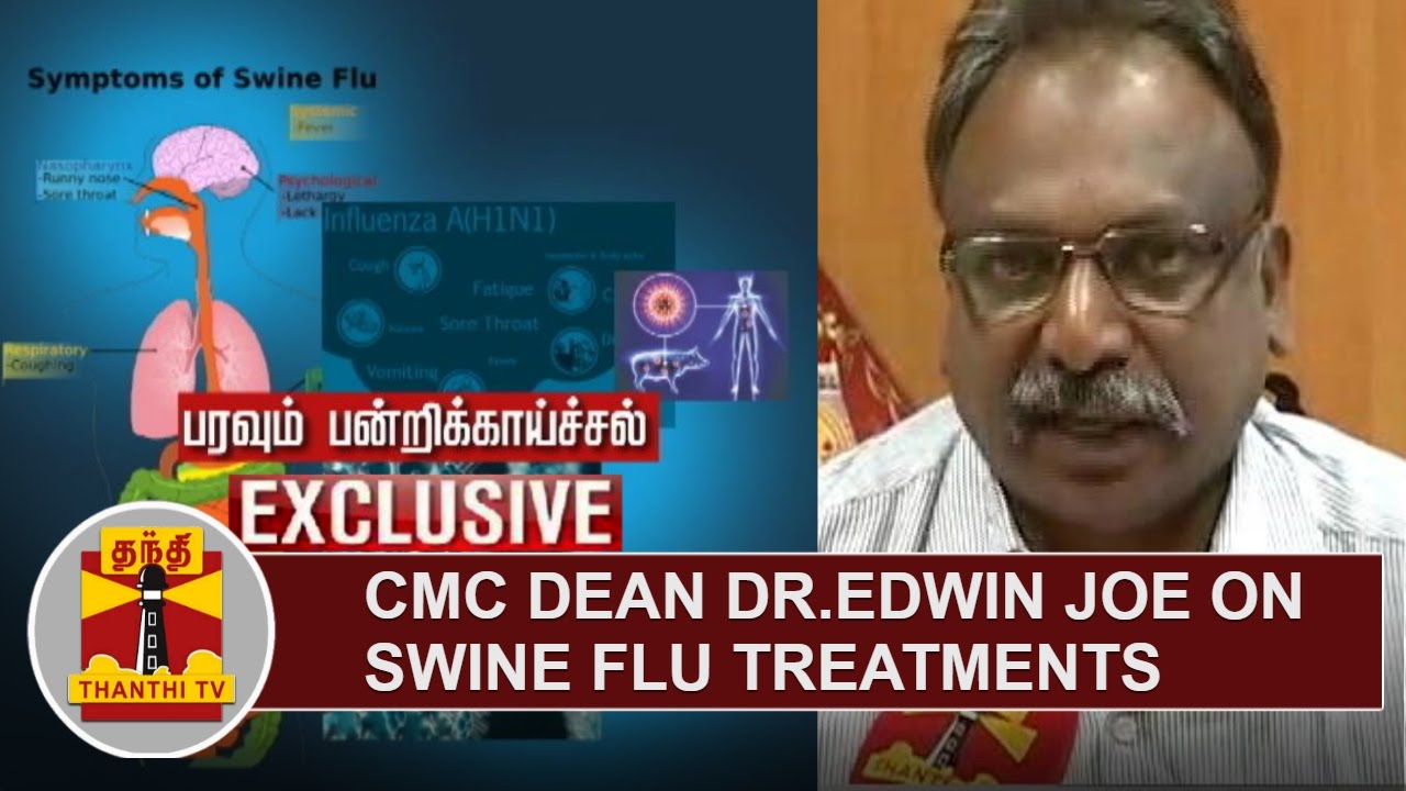 EXCLUSIVE | Coimbatore Medical College Dean Dr.Edwin Joe on Swine Flu ...