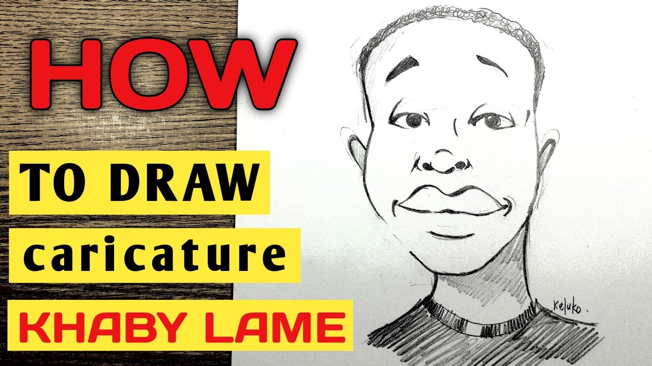 HOW TO DRAW CARICATURE KHABY LAME - YouTube