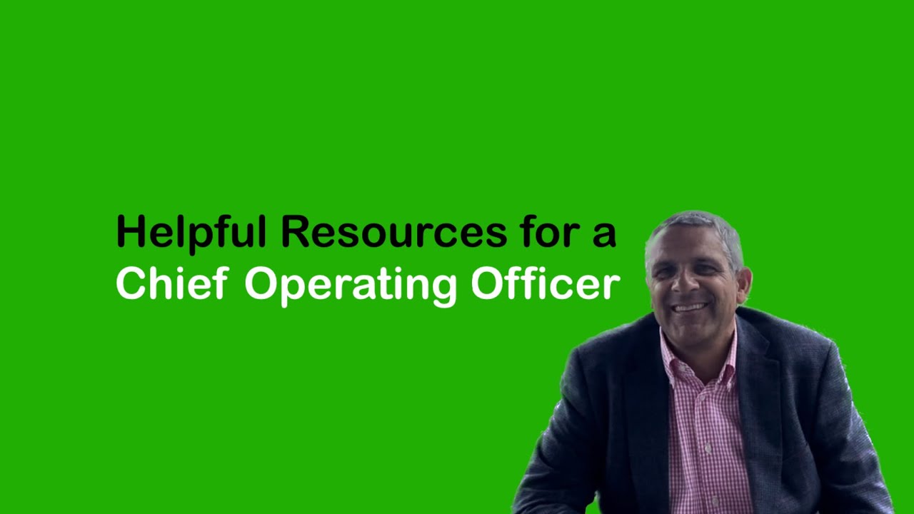 Helpful Resources For A Chief Operating Officer | Big Picture Thinking ...