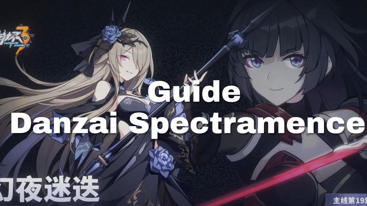 V4.2 - Guide Danzai Spectramencer Honkai Impact 3 - YouTube