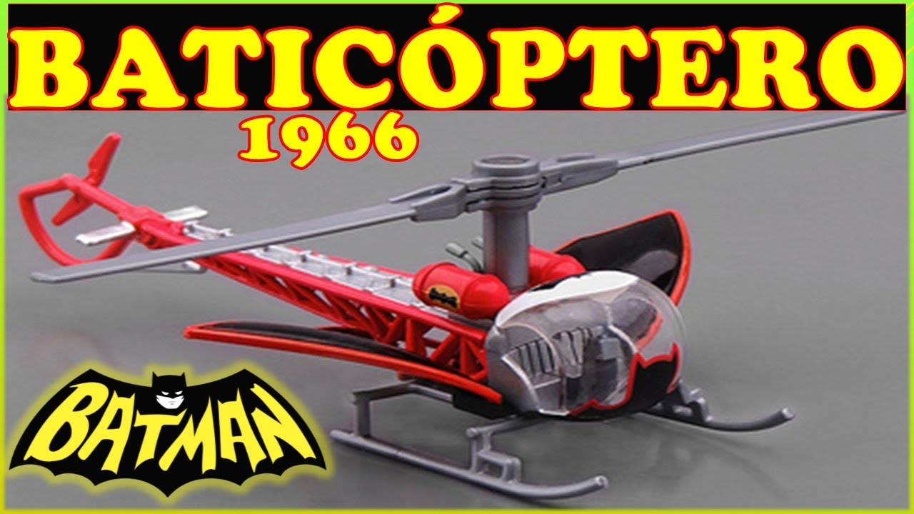 BATICOPTERO DE BATMAN HOTWHEELS - BATCOPTER 1966 COLECCION - CAZADOR ...