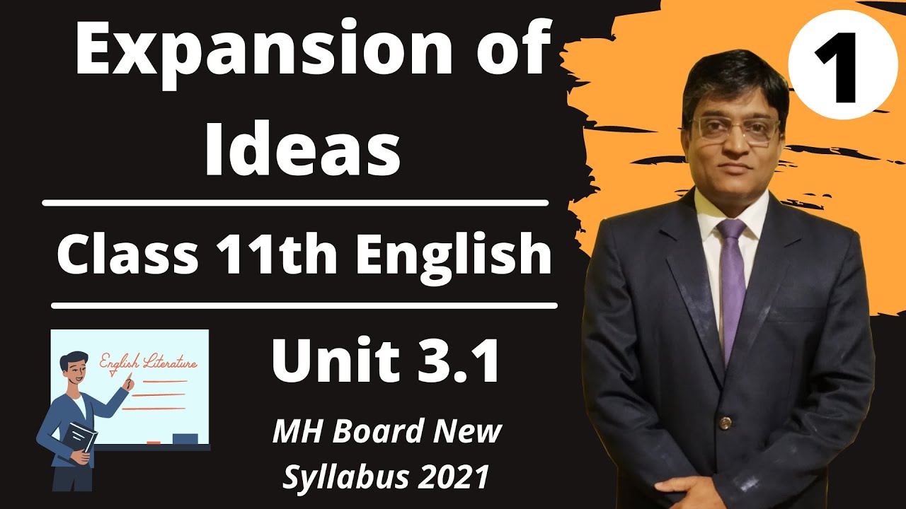 Expansion of Ideas Class 11th English Part 1 - YouTube