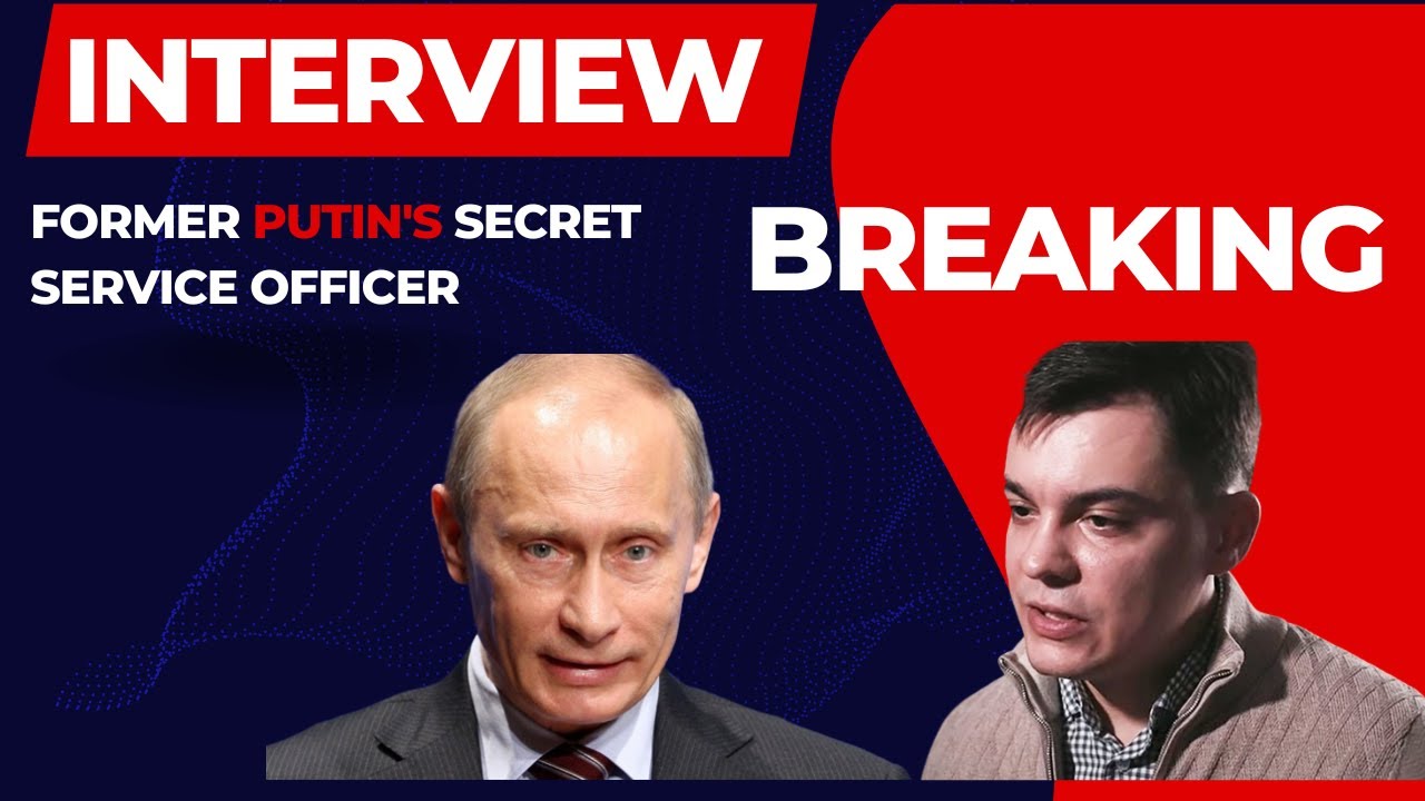 Interview with a fugitive Secret Service officer of Vladimir Putin with ...
